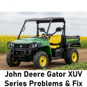John Deere Gator XUV Series Problems and Solutions - Lawn Mowerly